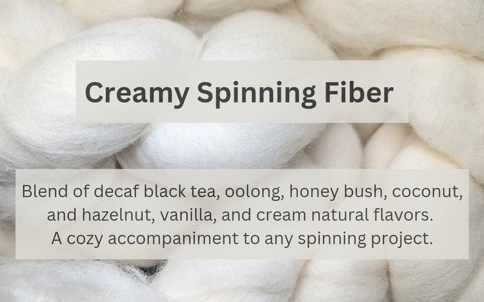 Creamy Spinning Fiber Tea