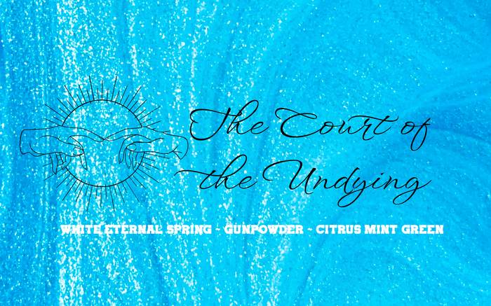 The Court of the Undying Tea